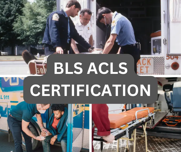 BLS & ACLS Certification: A Lifeline for Healthcare Professionals