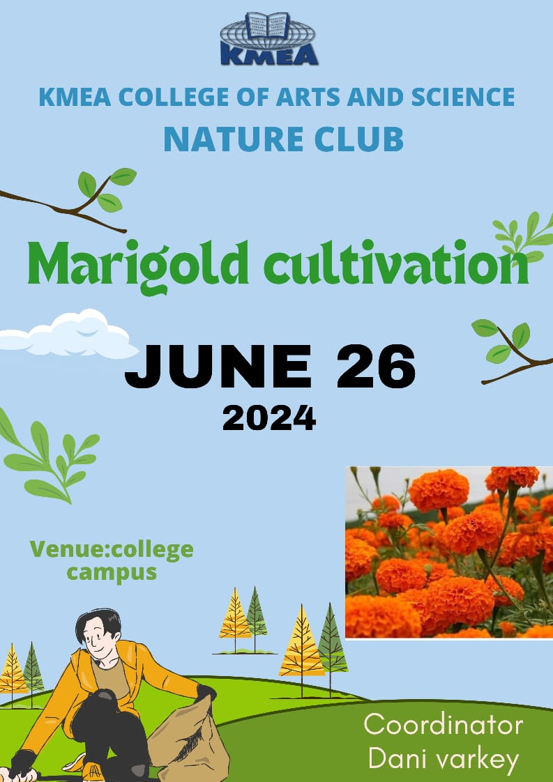 Marigold Cultivation by Nature Club on 26-6-2024 - KMEA College of Arts ...