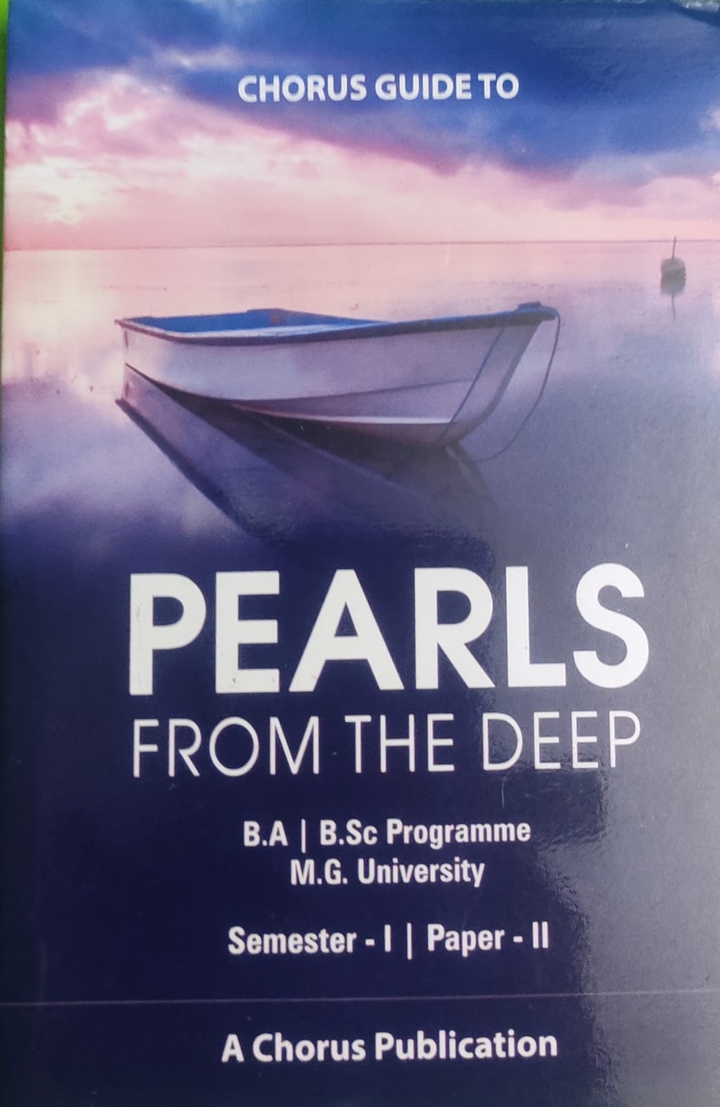 PEARLS FROM THE DEEP-STUDY GUIDE -M G UNIVERSITY -B A,Bsc -SEMESTER 1 ...