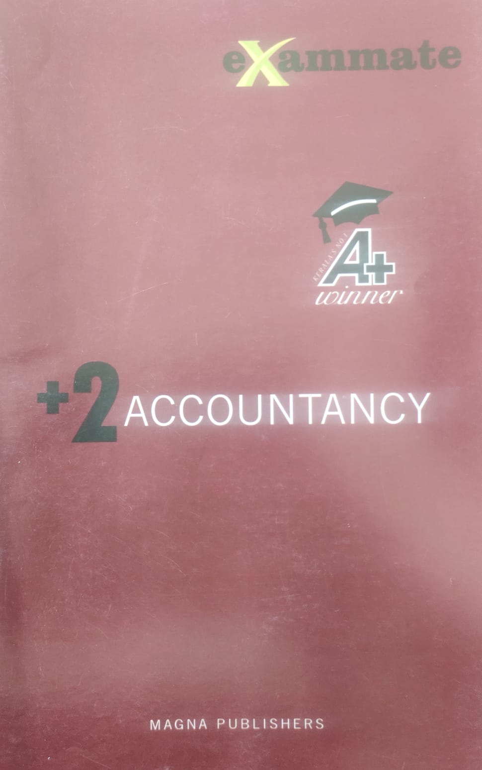 EXAM MATE A WINNER ACCOUNTANCY 2 MAGNAPUBLISHERS SCERT SYLLABUS exam-mate-a-winner-accountancy-2-magnapublishers-scert-syllabus
