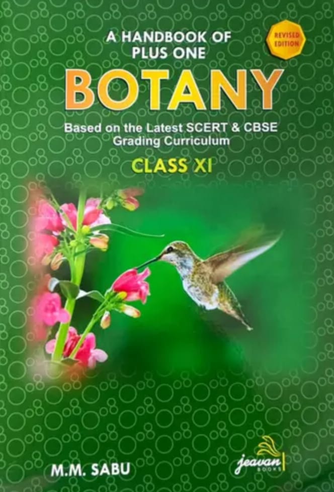 PLUS ONE A Hand Book Of BOTANY SCERT CBSE +1 M.M. Sabu