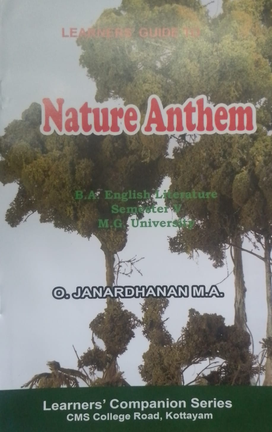 LEARNERY GUIDE Nature Anthem B.A English Literature Semester V M.G