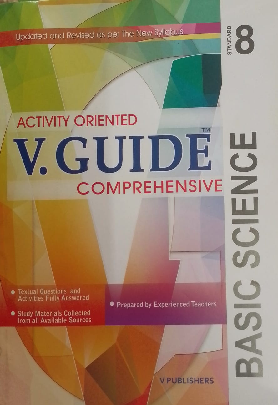 V.GUIDE BASIC SCIENCE Class 8 Acivity Oriented