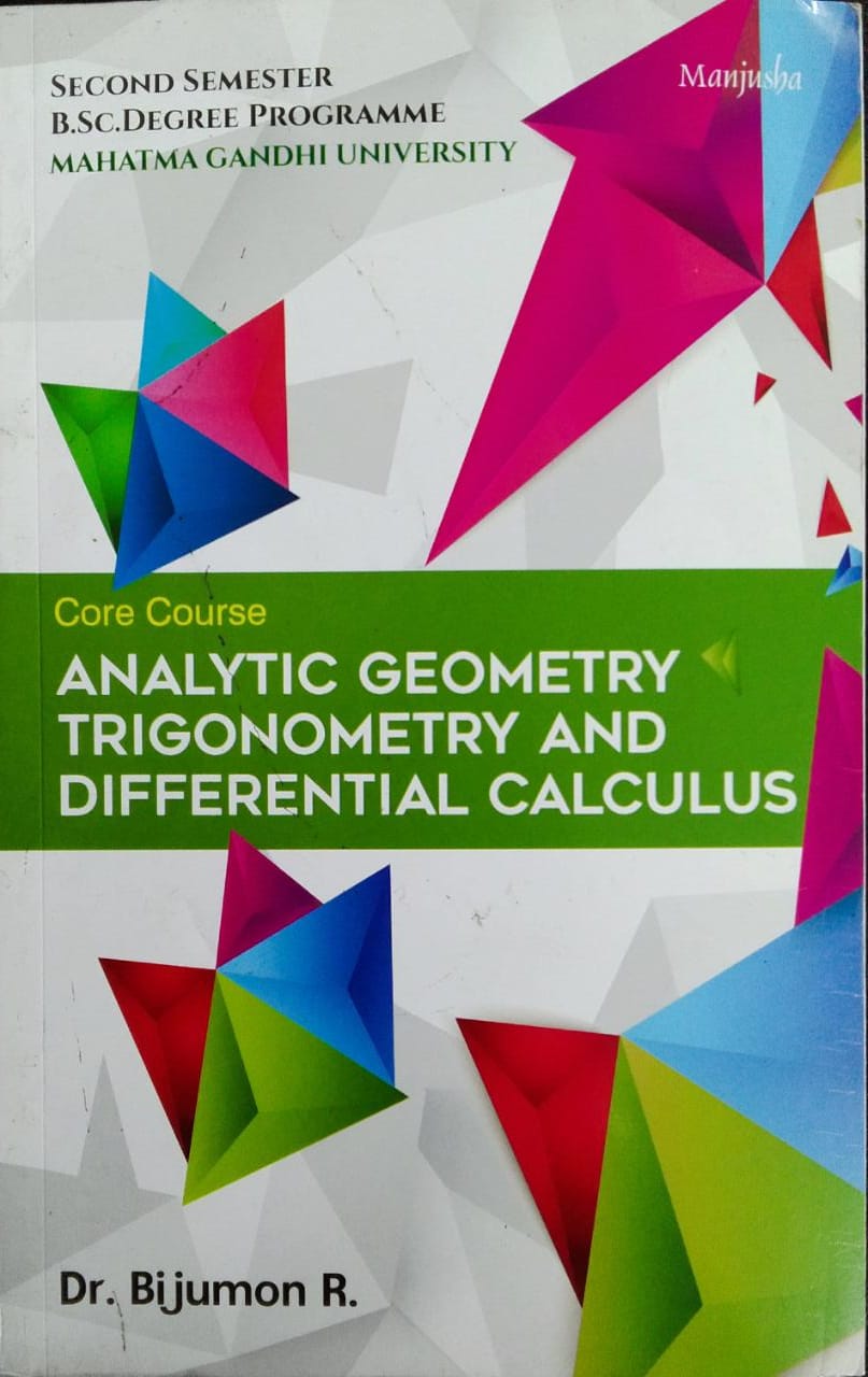 Analytic Geometry Trigonometry And Differential Calculus | BSC ...