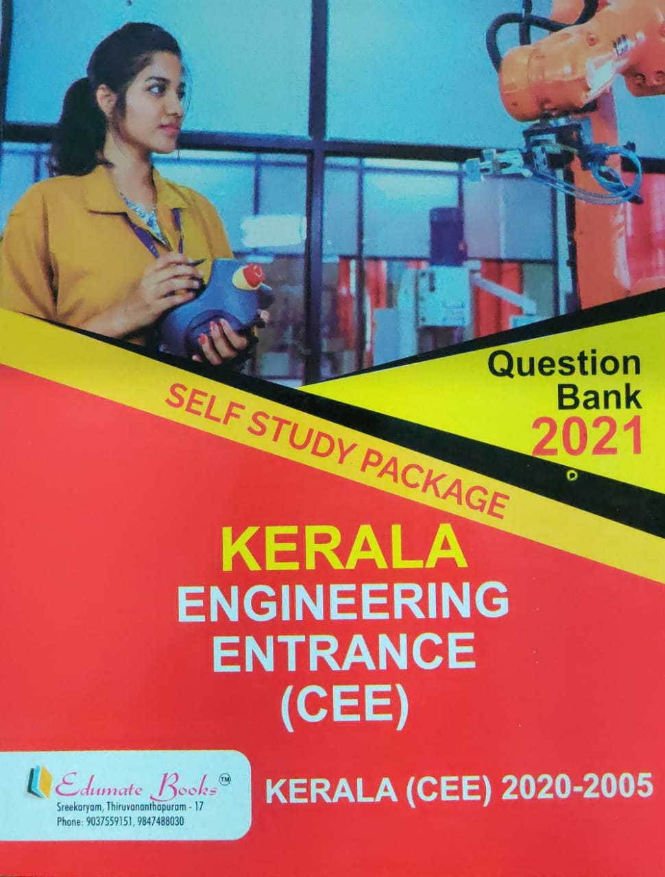 Kerala Engineering Entrance CEE Self Study Package Question Bank 2021 kerala-engineering-entrance-cee-self-study-package-question-bank-2021