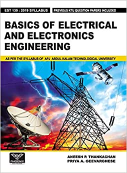 Basics of Electrical And Electronics Engineering - As Per KTU Syllabus ...