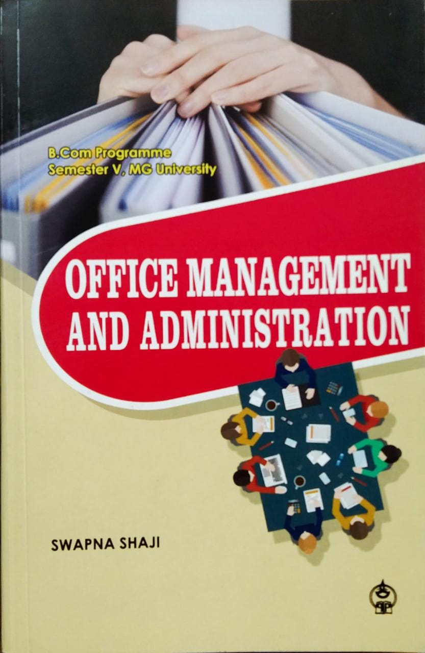 Office Management And Administration B COM Semester 5 M G University office-management-and-administration-b-com-semester-5-m-g-university