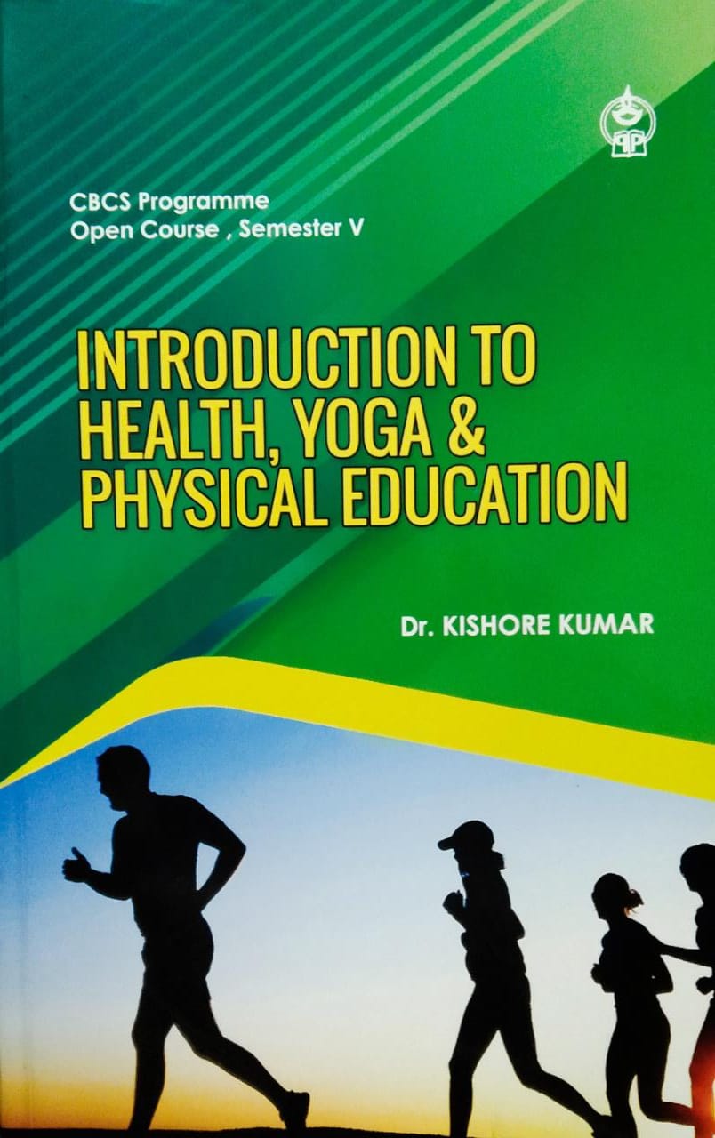 Introduction To Health , Yoga & Physical Education CBS programme Open ...