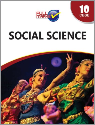 Class 10 - Full Marks Social Science Guide For CBSE Students - Latest ...