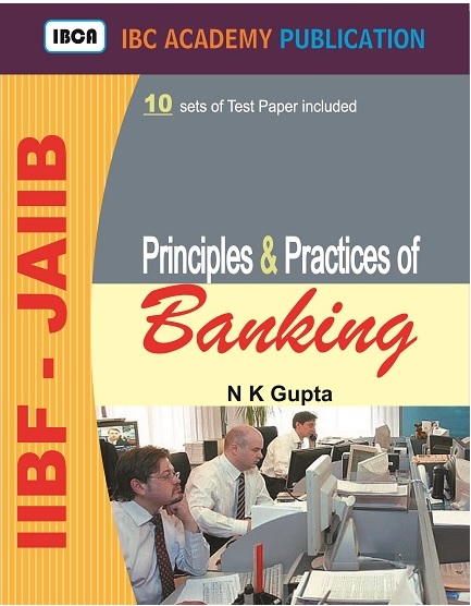 Principles & Practices Of Banking (IIBF - JAIIB) - N K Gupta - Online Book Store in Kerala ...