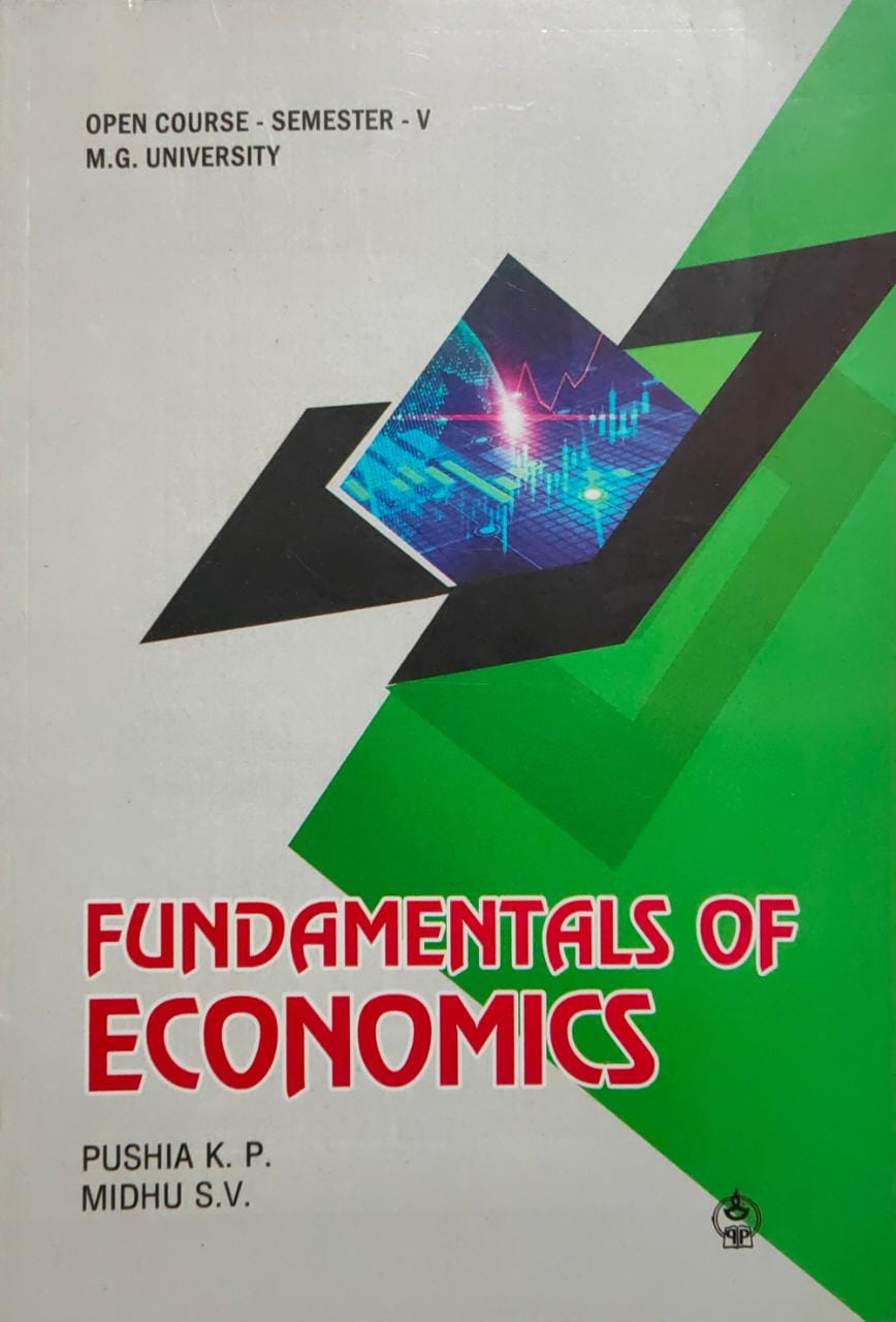 Fundamentals Of Economics - BA Economics Semester 5 - MG University ...