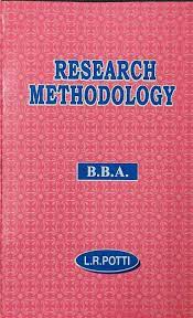 Research Methodology (BBA) L R Potti - MG University - Online Book ...