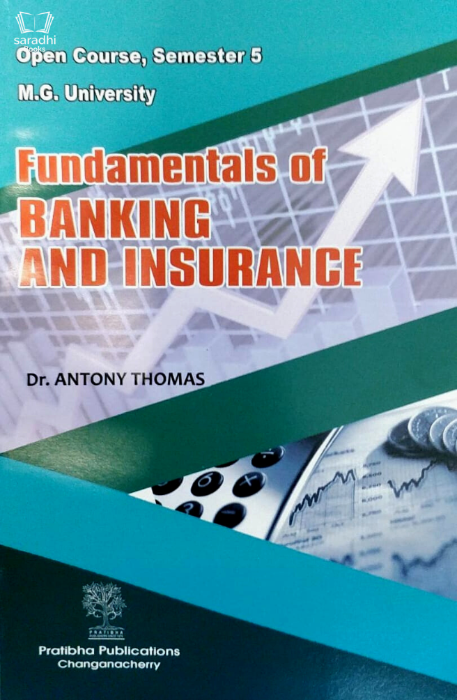 Fundamentals of Banking and Insurance : Dr Antony Thomas - Open Course ...