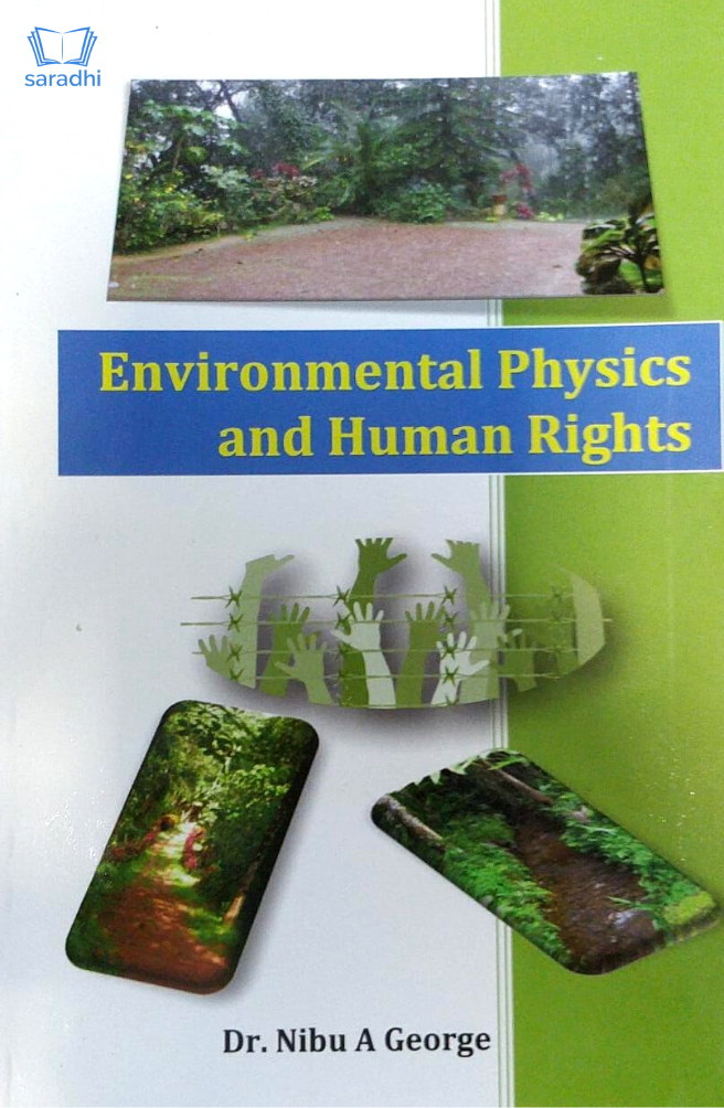 Environmental Physics and Human Rights - Dr. Nibu A George - BSc ...