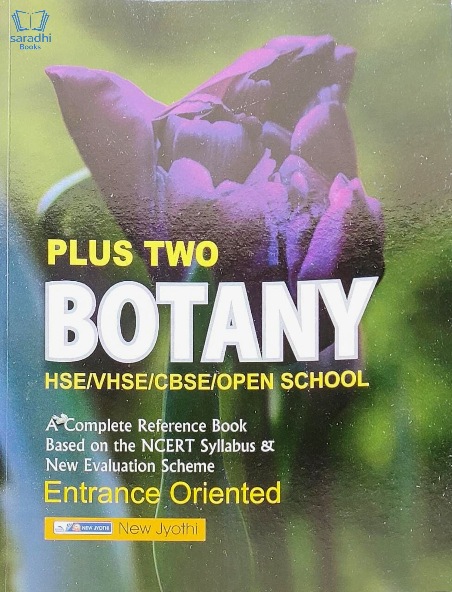 Plus Two Botany Guide for HSE, VHSE, CBSE, Open School - Based on NCERT ...
