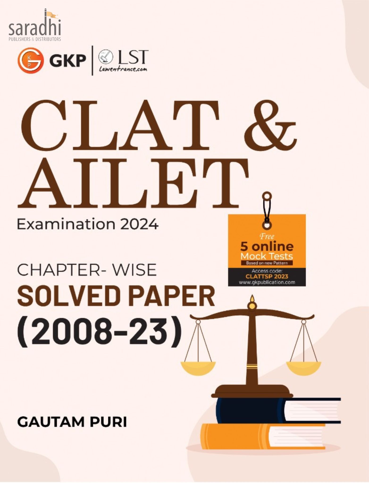 CLAT & AILET Examination 2024 | Chapter-Wise Solved Paper (2008-23) | GK Publications - Online ...