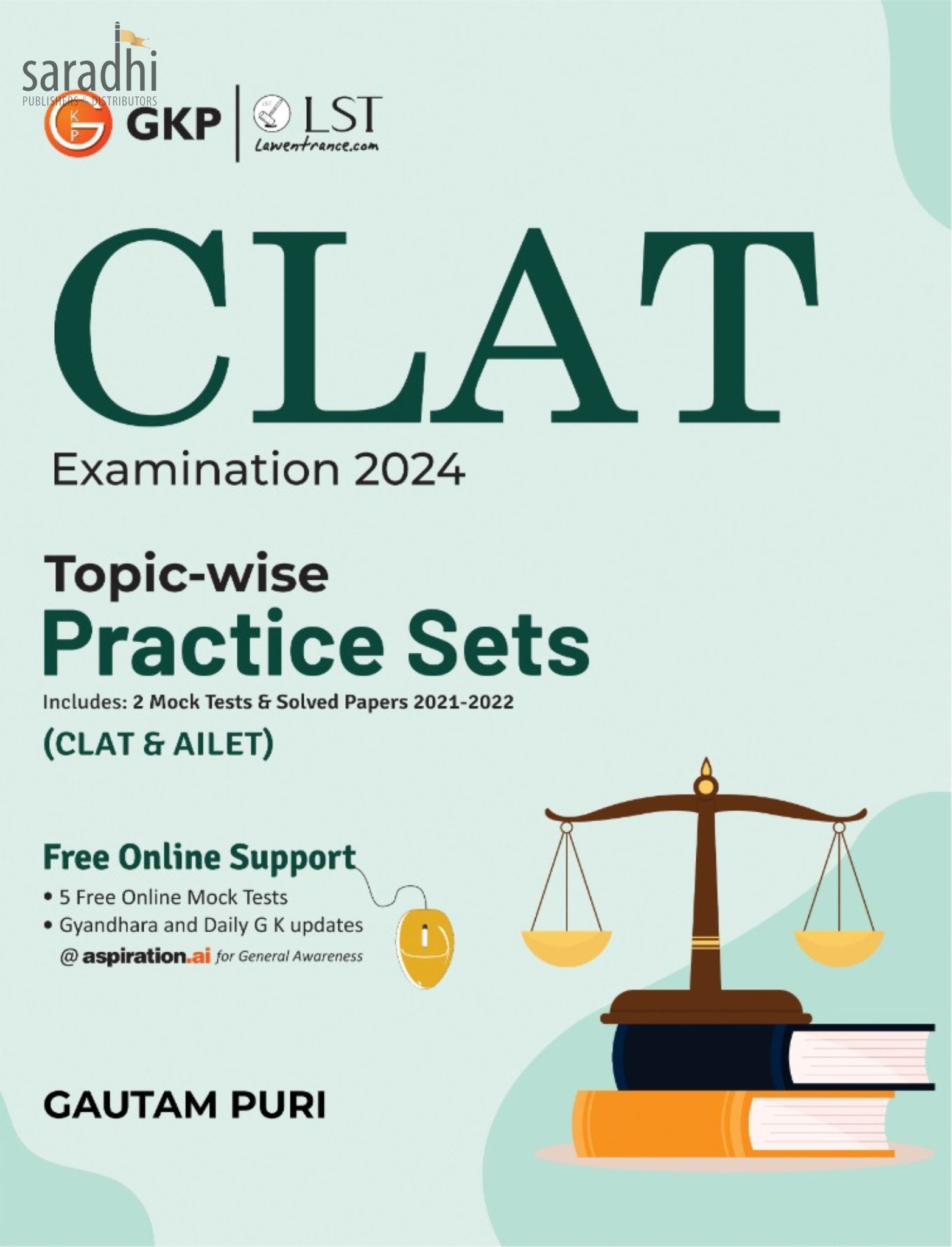 CLAT Examination 2024 | Topic-wise Practice Sets Includes: 2 Mock Tests ...