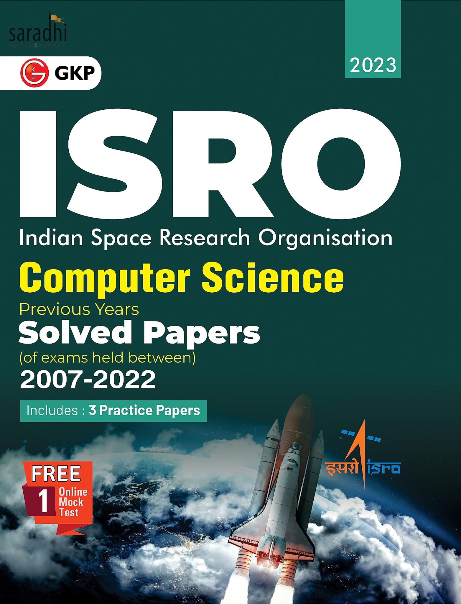 ISRO 2023 Computer Science Previous Years Solved Papers (Exams held between 2007 to 2022) | GK ...